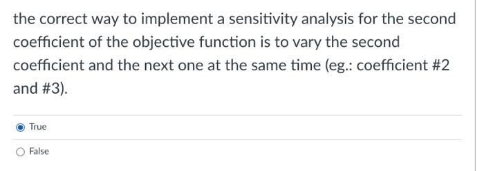 Solved the correct way to implement a sensitivity analysis | Chegg.com