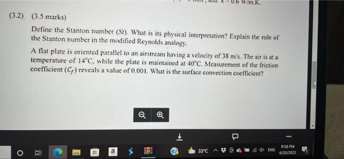 Solved W/m.k. (3.2) (3.5 marks) Define the Stanton number | Chegg.com