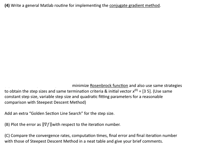 Solved (4) ﻿Write a general Matlab routine for implementing | Chegg.com