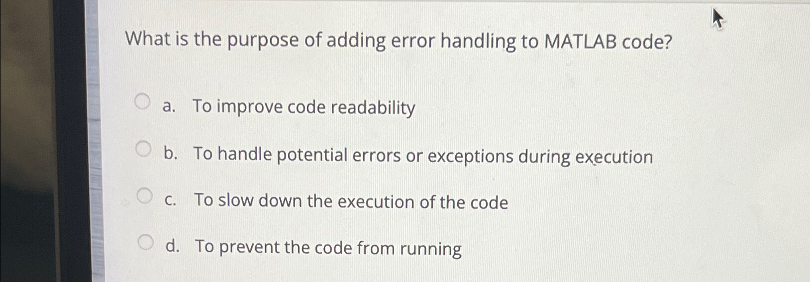 Solved What is the purpose of adding error handling to | Chegg.com