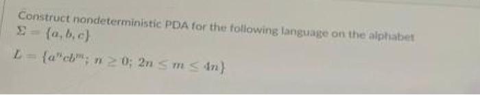 Solved Construct nondeterministic PDA for the following | Chegg.com