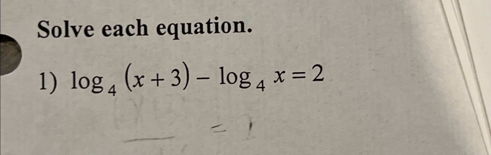 Solved Solve each equation.log4(x+3)-log4x=2 | Chegg.com
