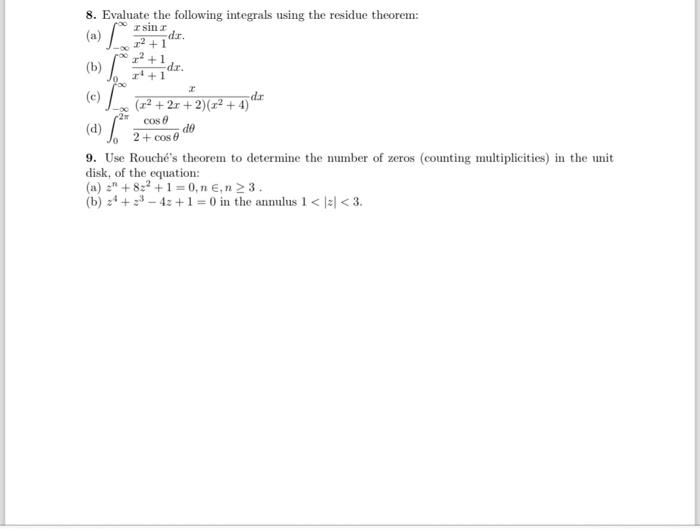 Solved 8. Evaluate the following integrals using the residue | Chegg.com