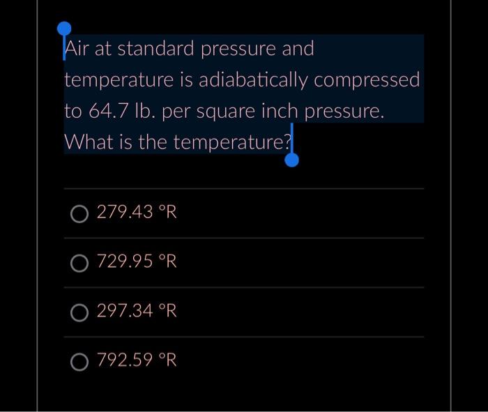 Air at standard pressure and temperature is | Chegg.com