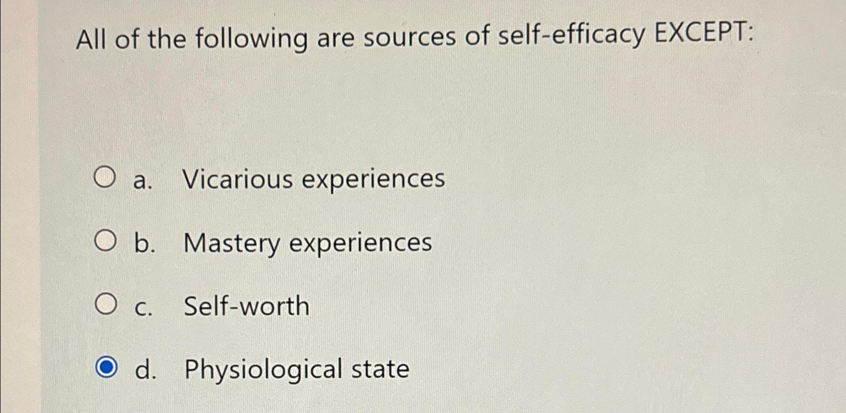 Solved All of the following are sources of self-efficacy | Chegg.com