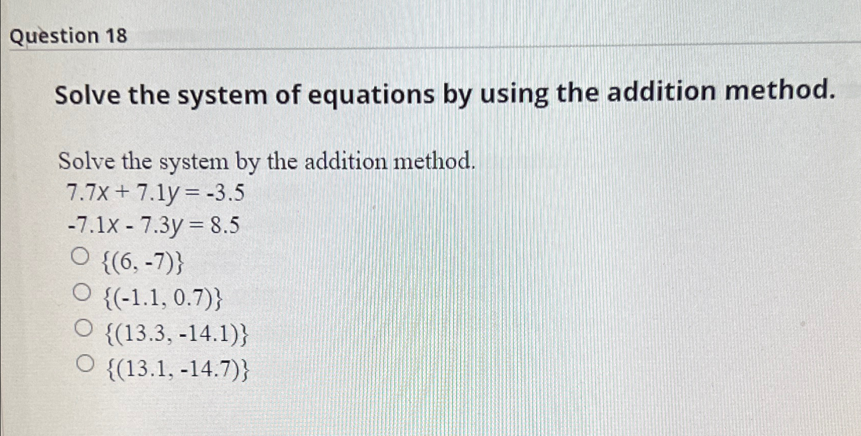 Question 18Solve the system of equations by using the | Chegg.com