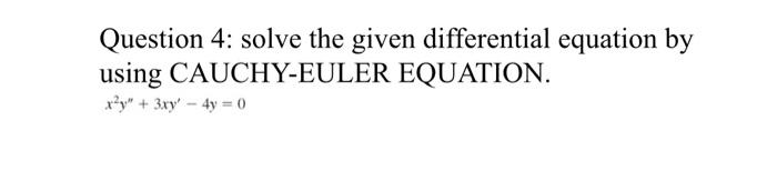 Solved Question 3: solve each differential equation by | Chegg.com