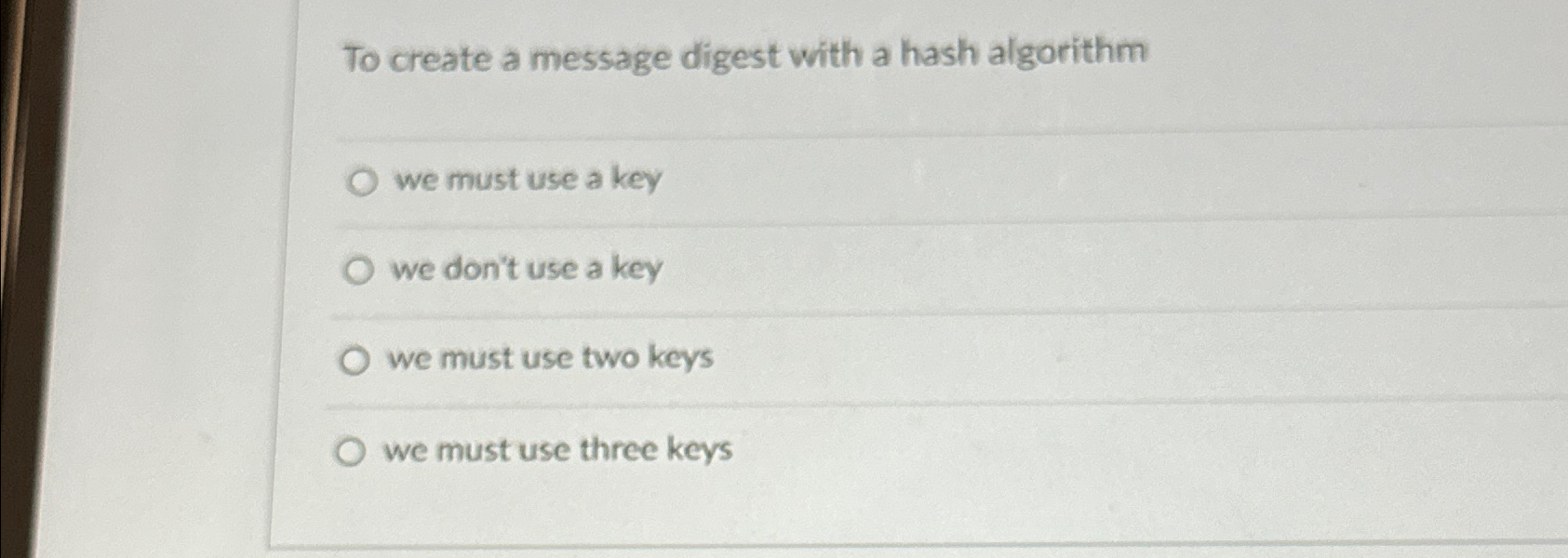 Solved To create a message digest with a hash algorithmwe | Chegg.com