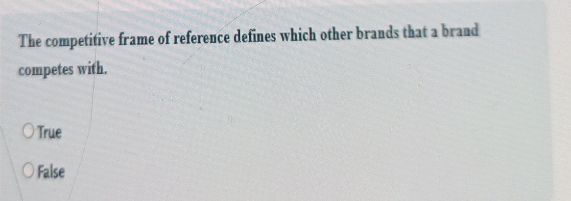 Solved The competifive frame of reference defines which | Chegg.com