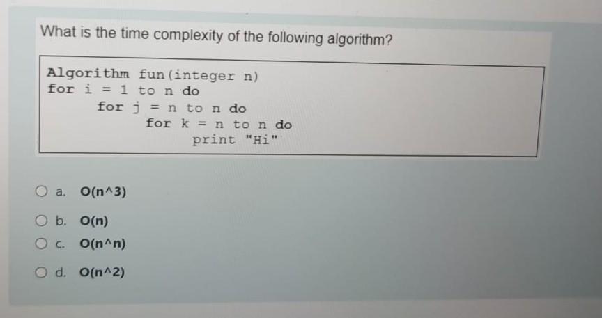 Solved The Following Algorithm Is Intended To Algorithm Fun 5297