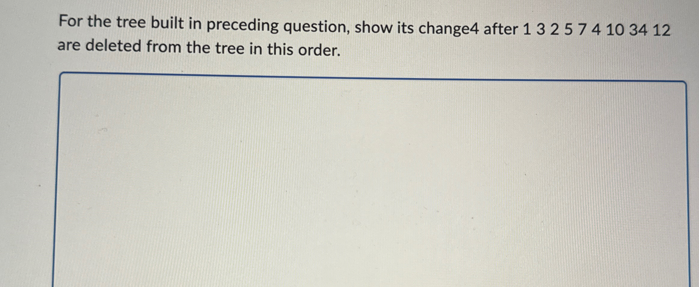 Solved For the tree built in preceding question, show its | Chegg.com