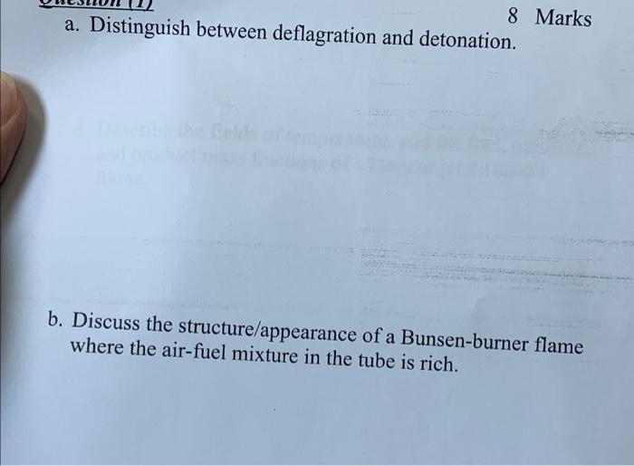 8 Marks a. Distinguish between deflagration and | Chegg.com
