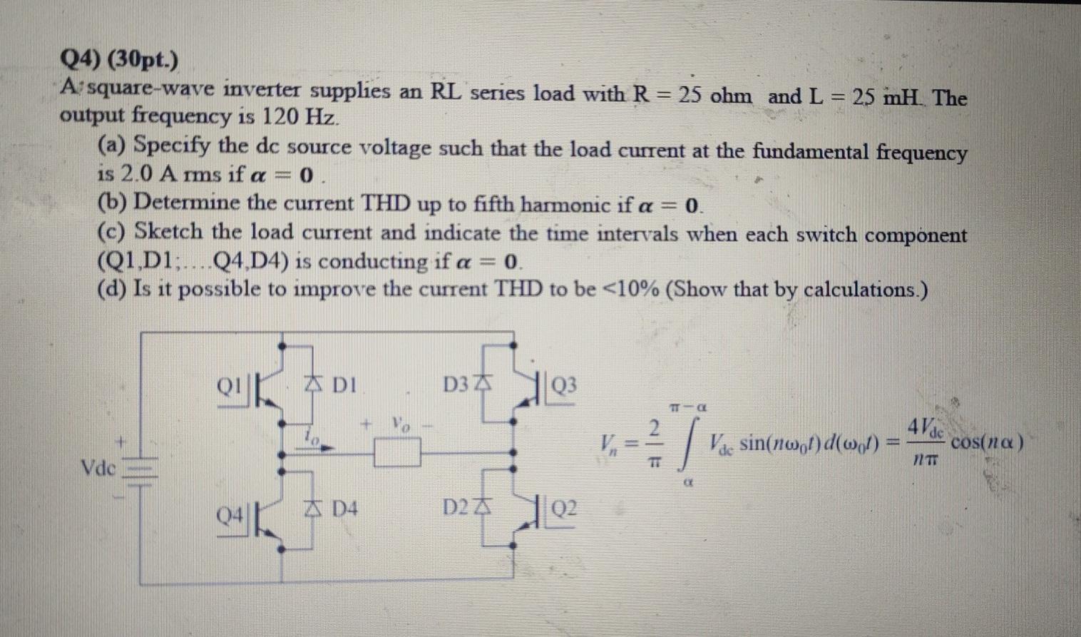 Solved Q4) (30pt.) A square-wave inverter supplies an RL | Chegg.com