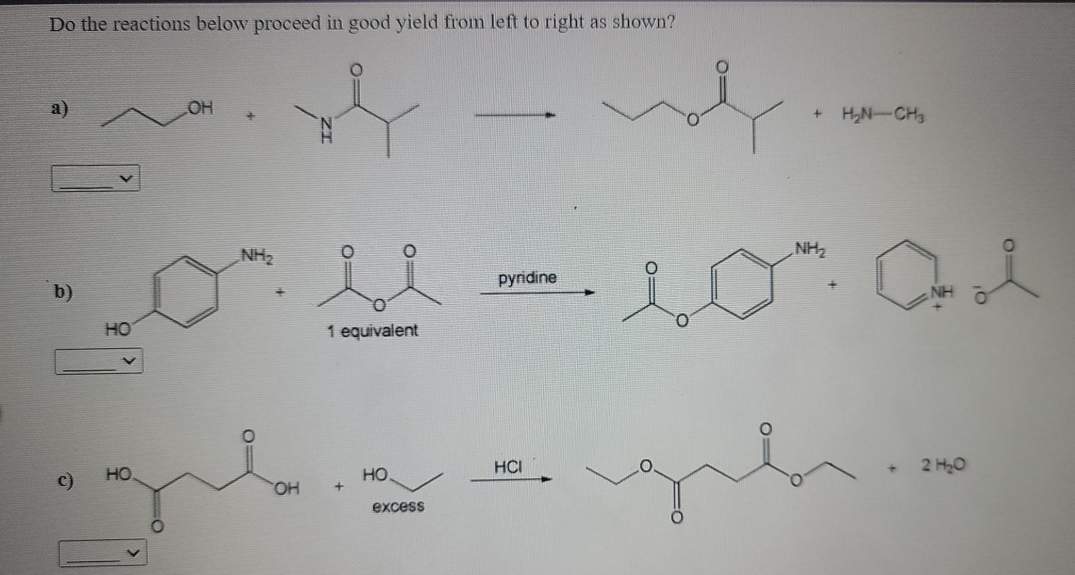 Solved Do the reactions below proceed in good yield from | Chegg.com