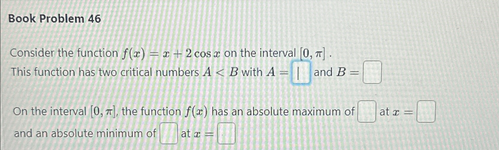 Solved Book Problem 46Consider the function f(x)=x+2cosx ﻿on | Chegg.com