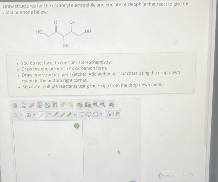 Solved Draw structures for the carbonyl electrophile and | Chegg.com