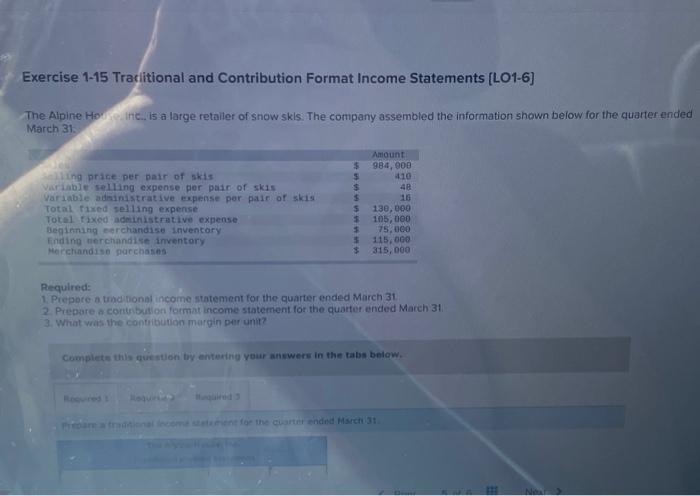 Solved Exercise 1-15 Traditional and Contribution Format | Chegg.com
