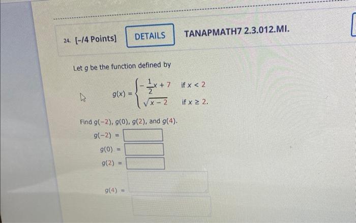 Solved Let g be the function defined by g(x)={−21x+7x−2 if | Chegg.com