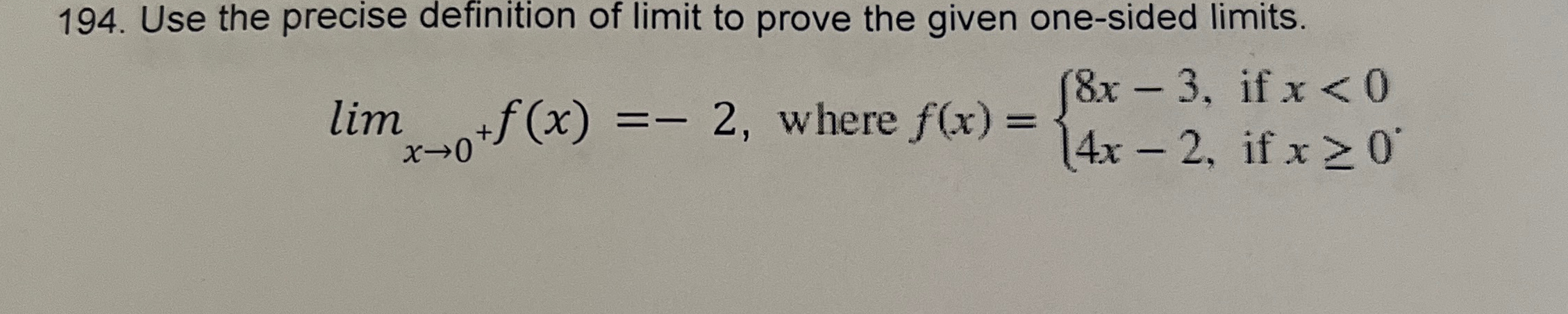 Solved Use the precise definition of limit to prove the | Chegg.com