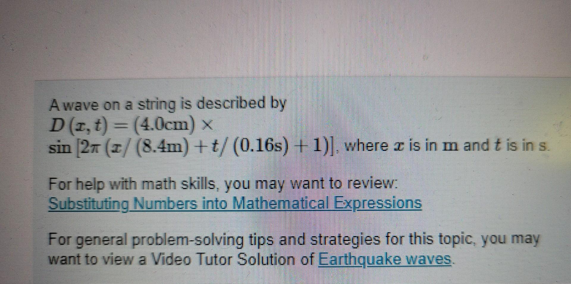 Solved A wave on a string is described by \\[ D(x, t)=(4.0 | Chegg.com
