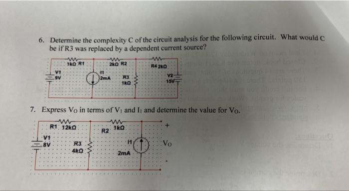 Solved 6. Determine the complexity C of the circuit analysis | Chegg.com