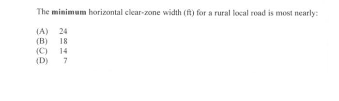 Solved Clear Zone Problem #3 Use the AASHTO Green Book's | Chegg.com