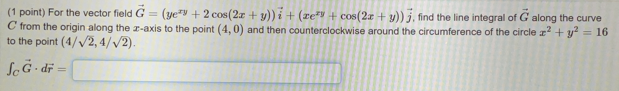 Solved (1 ﻿point) ﻿For the vector field | Chegg.com