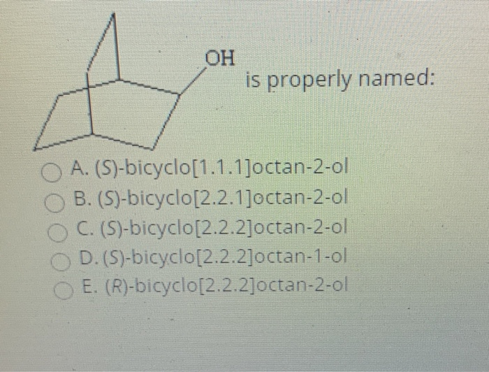 Solved OH A is properly named: A. | Chegg.com
