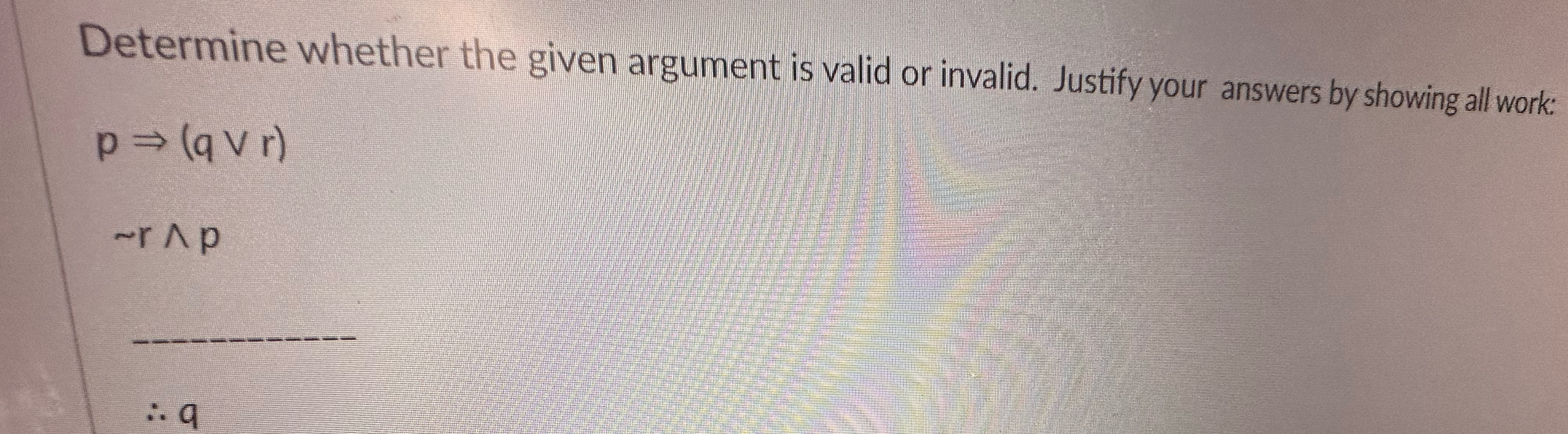 Solved Determine whether the given argument is valid or | Chegg.com