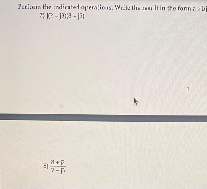 Solved Perform the indicated operations. Write the result in | Chegg.com