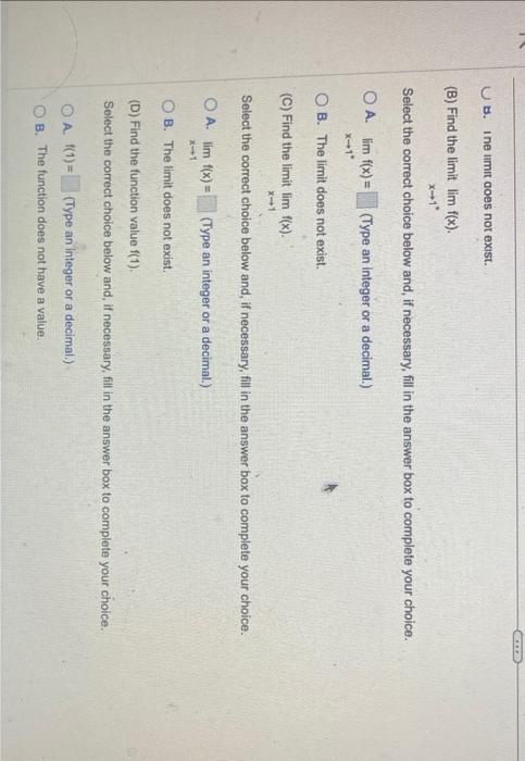 Solved (A) Find the limit limx→1−f(x). Select the correct | Chegg.com