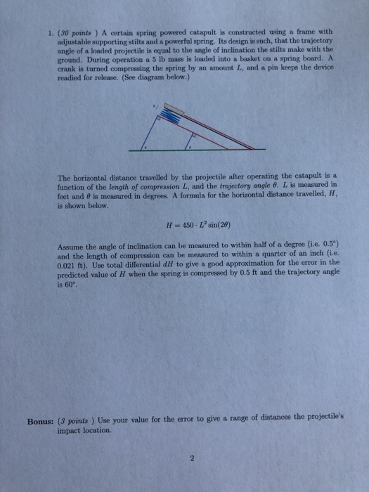 Solved 1. (30 points ) A certain spring powered catapult is | Chegg.com