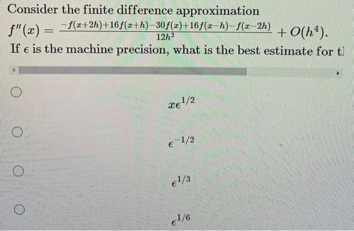 Solved Consider the finite difference approximation | Chegg.com