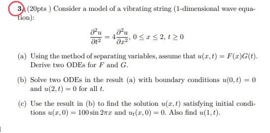 Solved 3. (20pts ) Consider a model of a vibrating string | Chegg.com