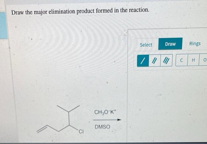 Solved Draw the major elimination product formed in the | Chegg.com