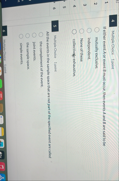 Solved 4Multiple Choice1 ﻿point1If either event A ﻿or event | Chegg.com
