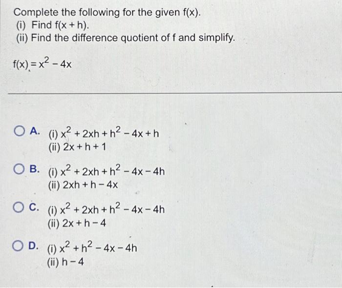 Solved Complete the following for the given f(x). (i) Find | Chegg.com