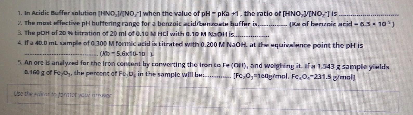 Solved X 1. In Acidic Buffer solution [HNO2]/[NO2-] when the | Chegg.com