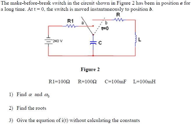 Solved The make-before-break switch in the circuit shown in | Chegg.com