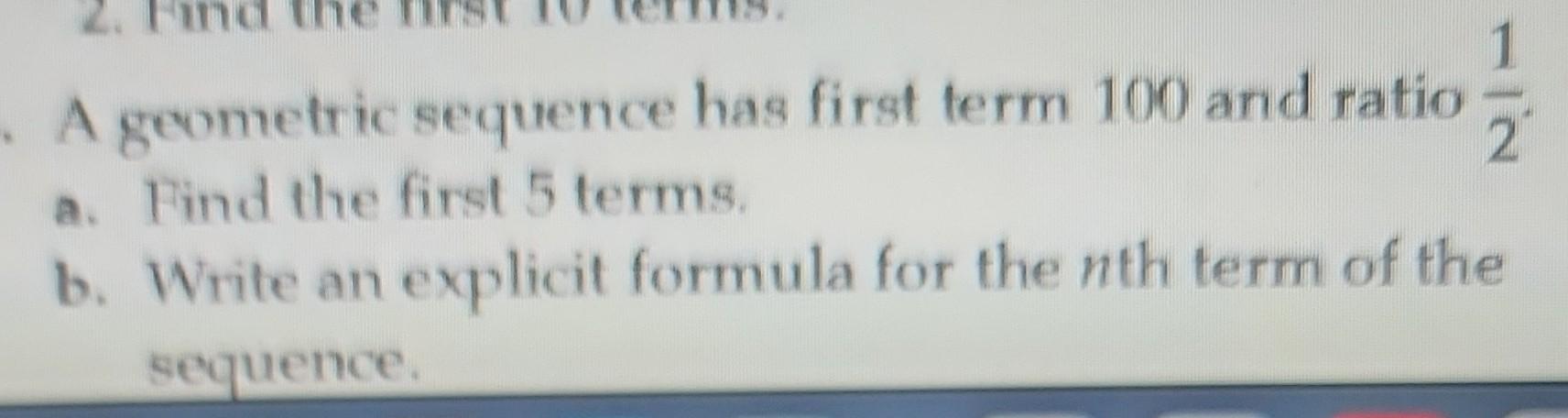 Solved A geometric sequence has first term 100 and ratio 21. | Chegg.com