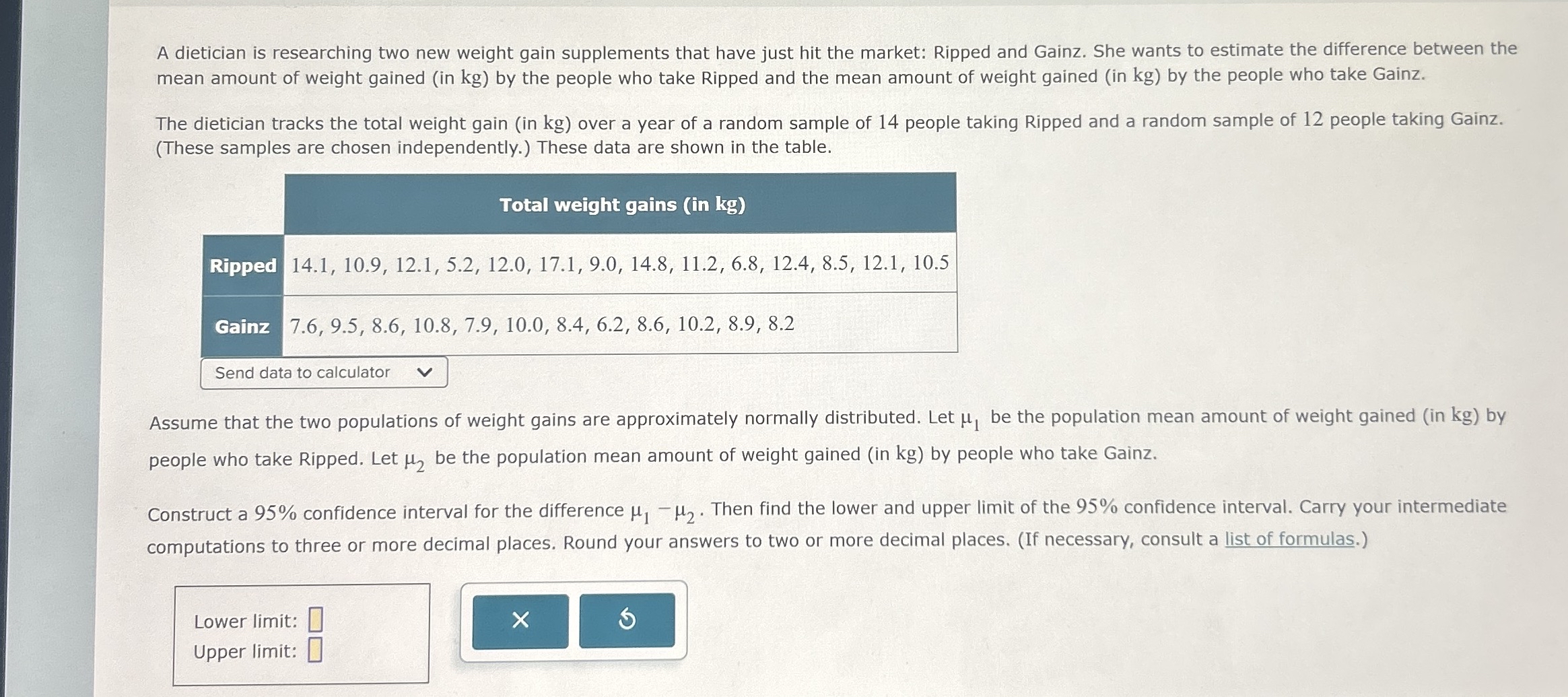 Solved A dietician is researching two new weight gain | Chegg.com