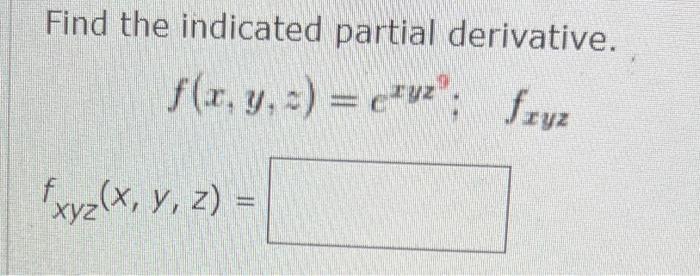 Solved Find the indicated partial derivative. | Chegg.com