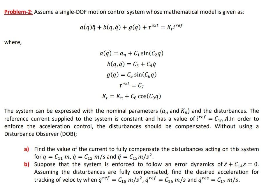 Problem-2: Assume a single-DOF motion control system | Chegg.com