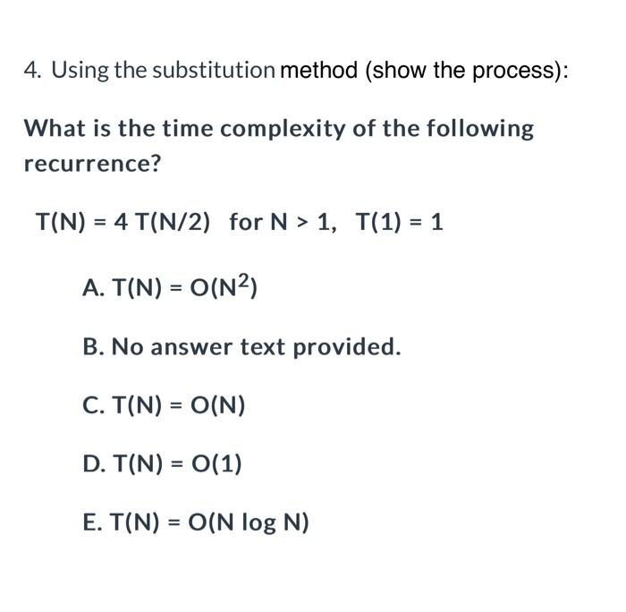 Solved 4. Using the substitution method (show the process): | Chegg.com