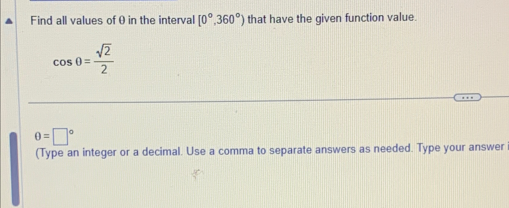 Solved Find all values of θ ﻿in the interval [0°,360°) ﻿that | Chegg.com