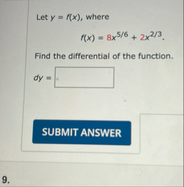 Solved Let y=f(x), ﻿wheref(x)=8x56 2x23Find the differential | Chegg.com