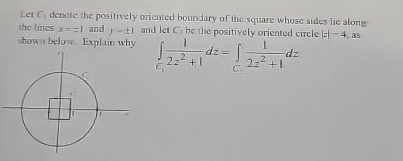 Let C1 ﻿denote the positively oriented boundary of | Chegg.com