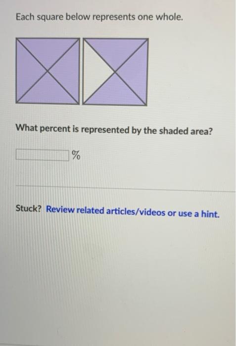 Solved Each square below represents one whole. What percent | Chegg.com