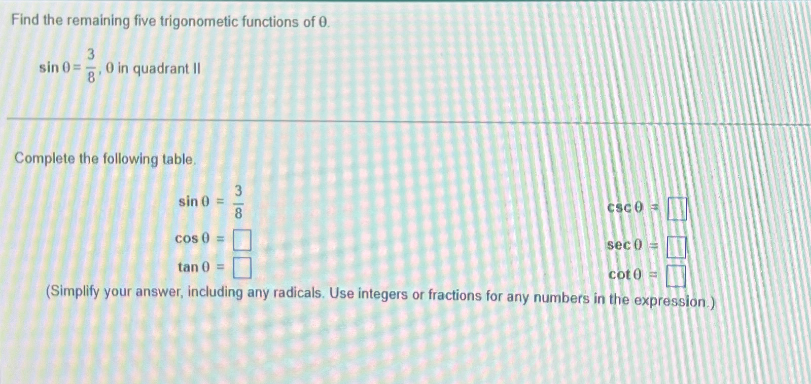 Solved Find the remaining five trigonometic functions of | Chegg.com