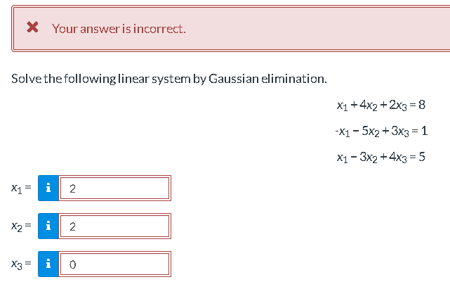 Solved Solve the following linear system by Gaussian | Chegg.com